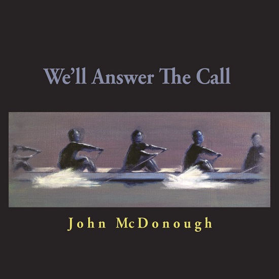 John McDonough “We’ll Answer The Call” - AirplayAccess
