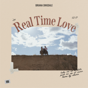 "Real Time Love": Briana Dinsdale's Heartfelt Ode to Old-School Romance ...